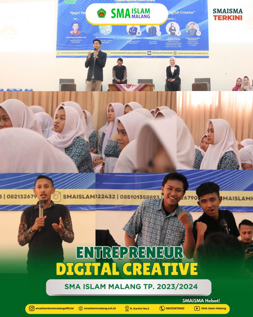 KNOW YOUR WORTH "SEMANGAT DAN SUKSES BERWIRAUSAHA DI ERA DIGITAL" - SMA ISLAM MALANG