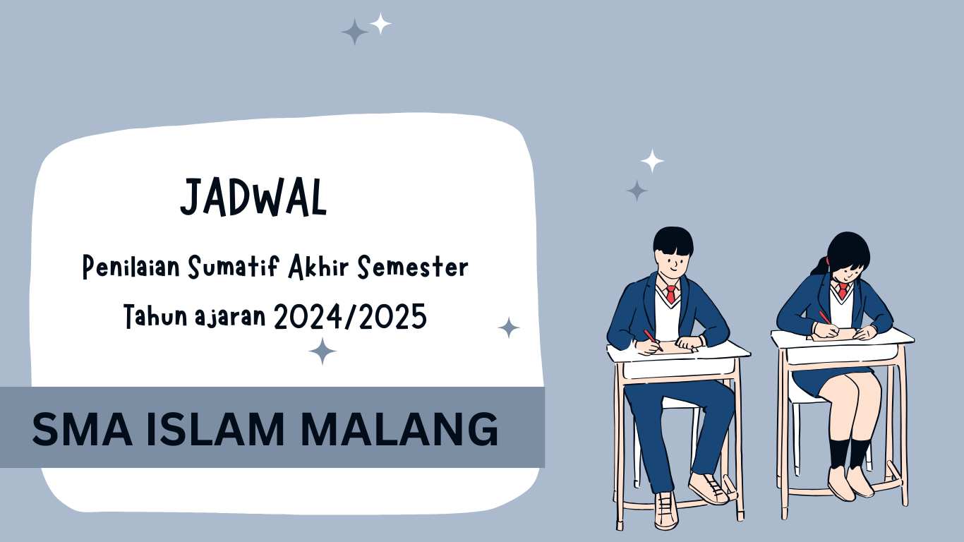 JADWAL PSAS 2024-2025 - SMA ISLAM MALANG